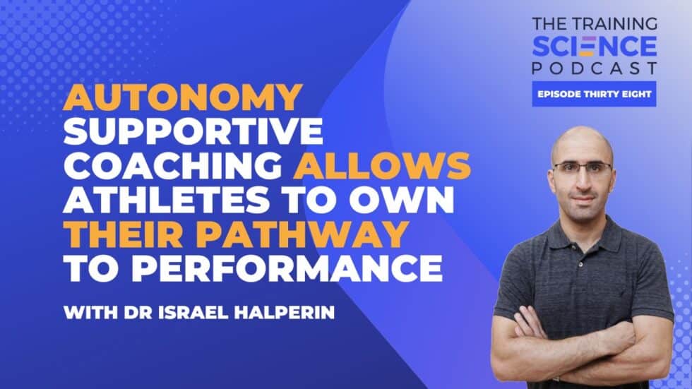 Enhance Performance with Coaching Autonomy | Dr. Israel Halperin