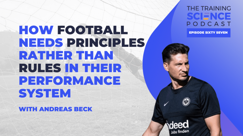 Principle-Based Performance Systems in Football | Andreas Beck